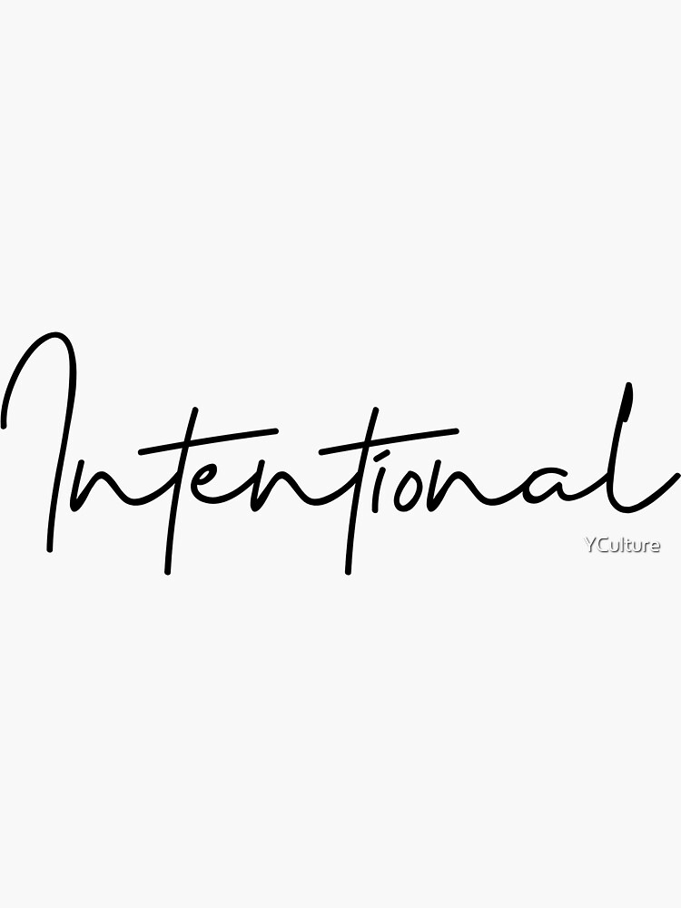 "Intentional One Word Chic" Sticker for Sale by YCulture | Redbubble
