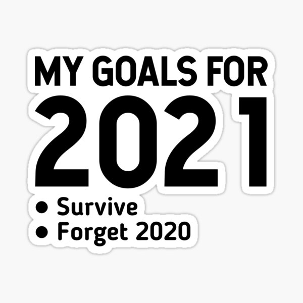 "My Goals for 2021" Sticker for Sale by Projekt51 | Redbubble