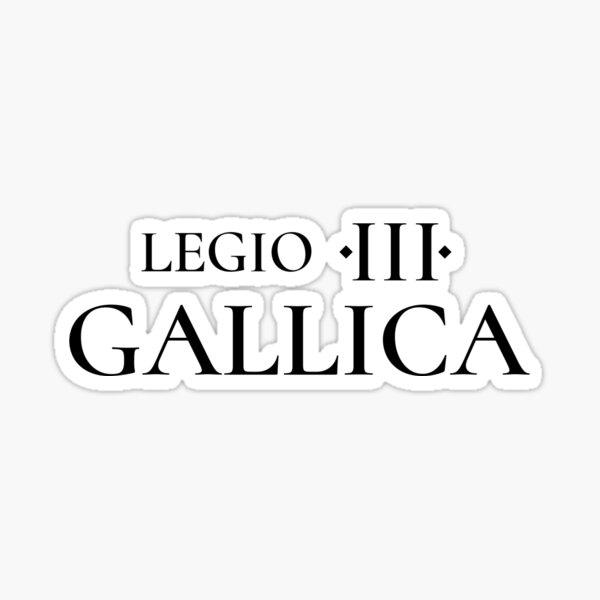 "Roman Empire Legion - Legio III 3 GALLICA" Sticker for Sale by ...