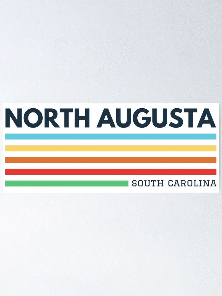 "North Augusta South Carolina" Poster by Taumaturgo | Redbubble
