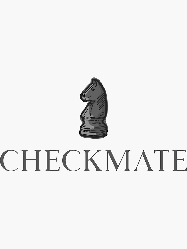 "Checkmate" Sticker by BallahDesigns | Redbubble
