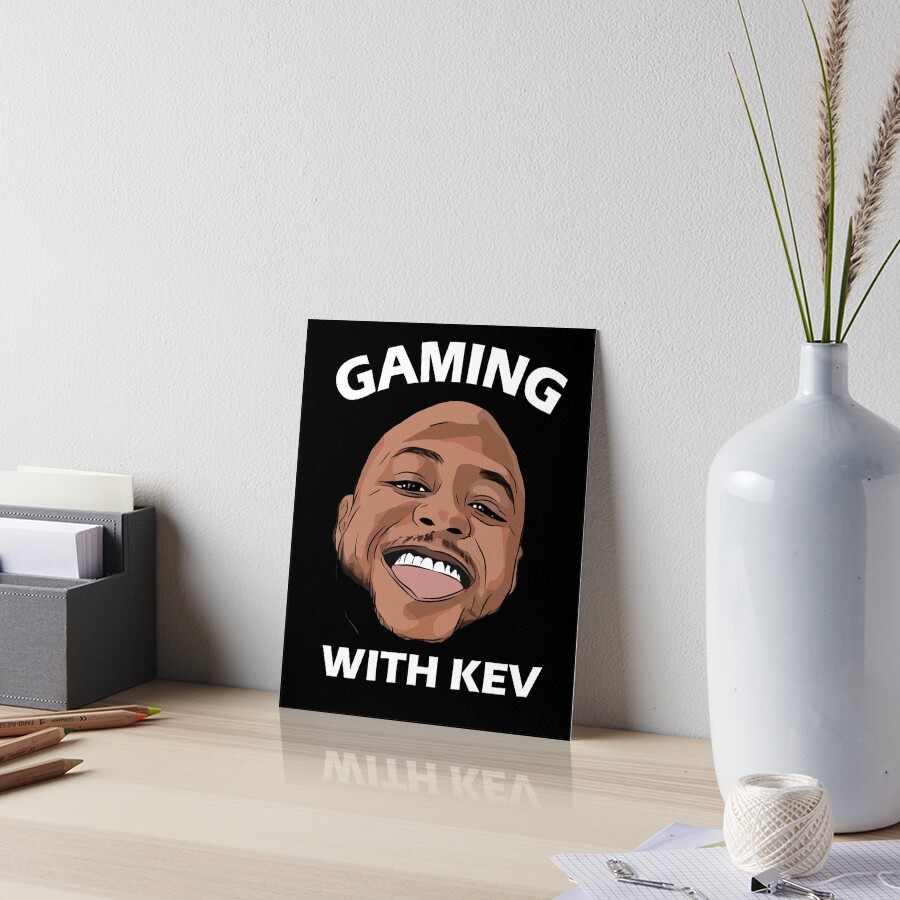 "gaming with kev FUNNY GIFT FOR ADULTS AND KIDS" Art Board Print for ...