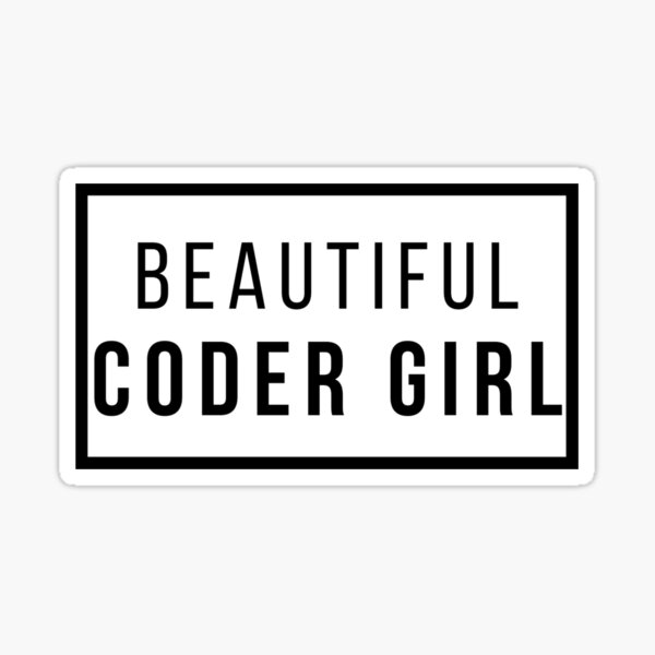 "Beautiful Coder Girl" Sticker for Sale by raushanmahmud | Redbubble