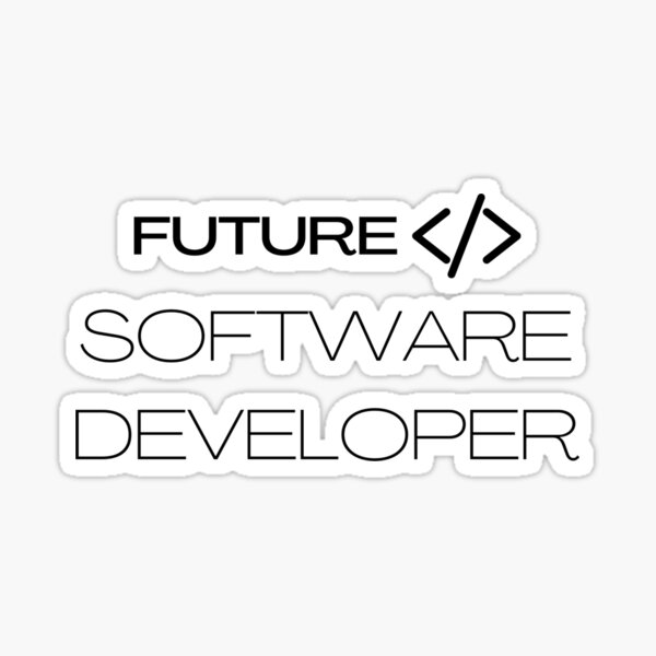 "Future Software Developer" Sticker for Sale by raushanmahmud | Redbubble