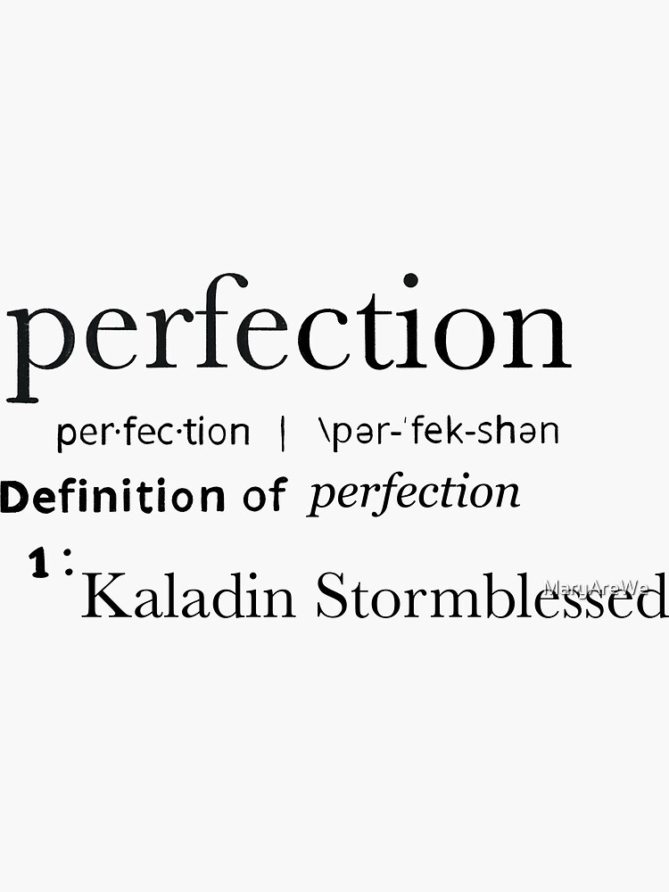 "Perfection: Kaladin" Sticker for Sale by MaryAreWe | Redbubble