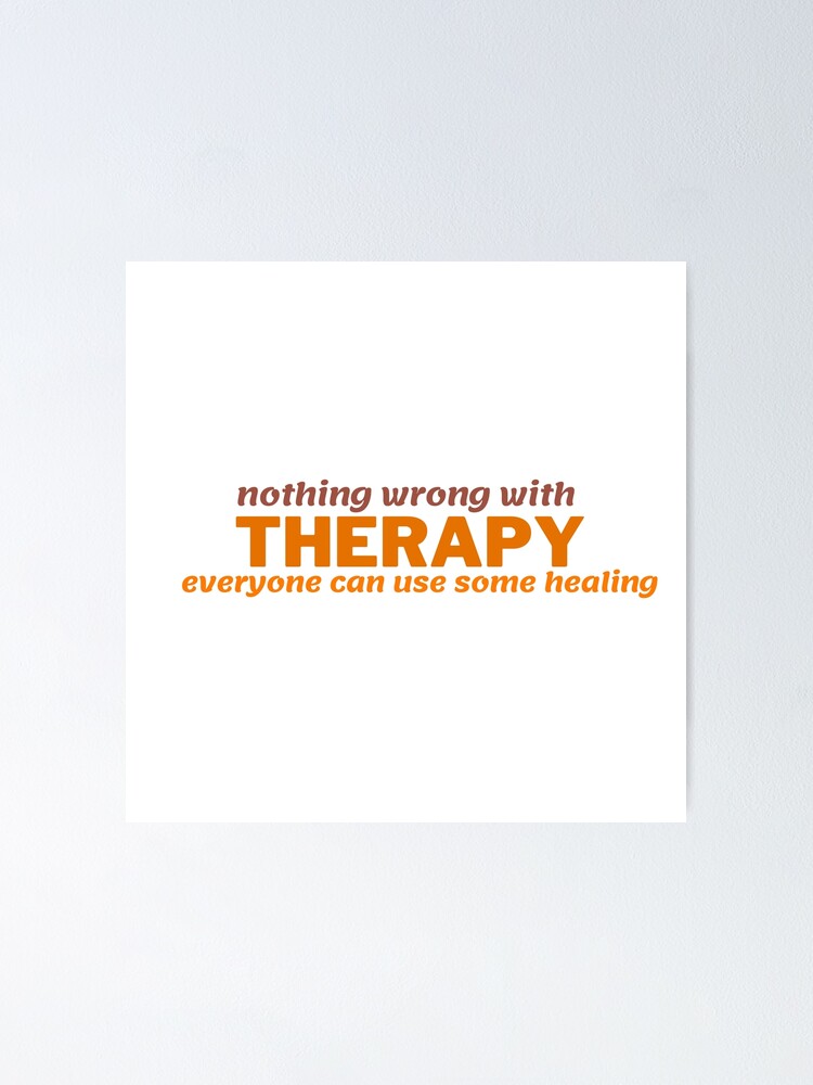 "Everyone needs therapy" Poster for Sale by kawaiichan-desu | Redbubble