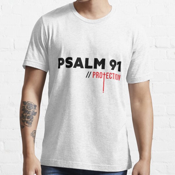 " Psalm 91 Protection" T-shirt for Sale by EatLiveDesign | Redbubble ...