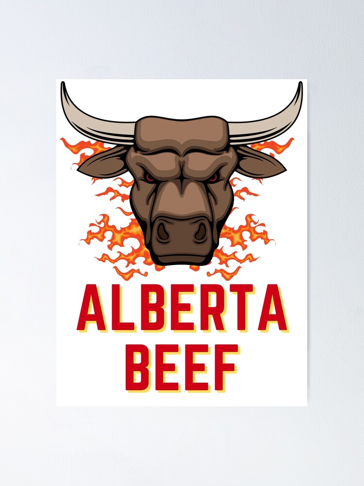 "alberta beef" Poster for Sale by art4lifeONLY | Redbubble