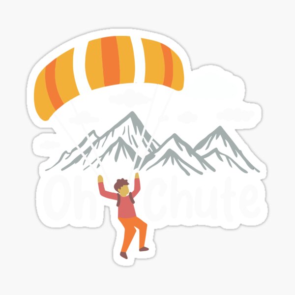 "SKYDIVING: Oh Chute" Sticker by RPHDesigns | Redbubble
