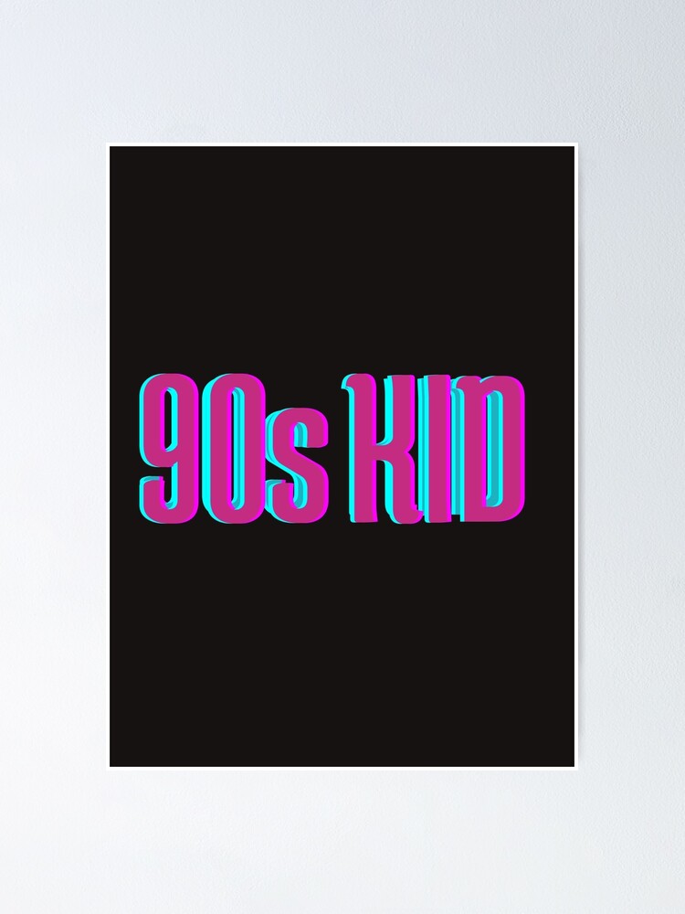"90s kid logo" Poster by philippp7 | Redbubble