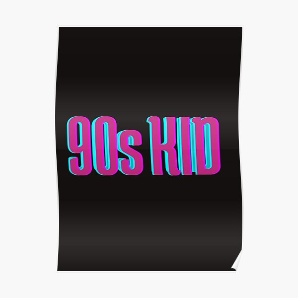 "90s kid logo" Poster by philippp7 | Redbubble