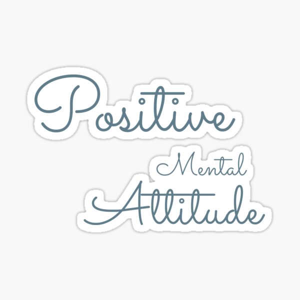 "Positive attitude " Sticker for Sale by Nellie-and-Bean | Redbubble