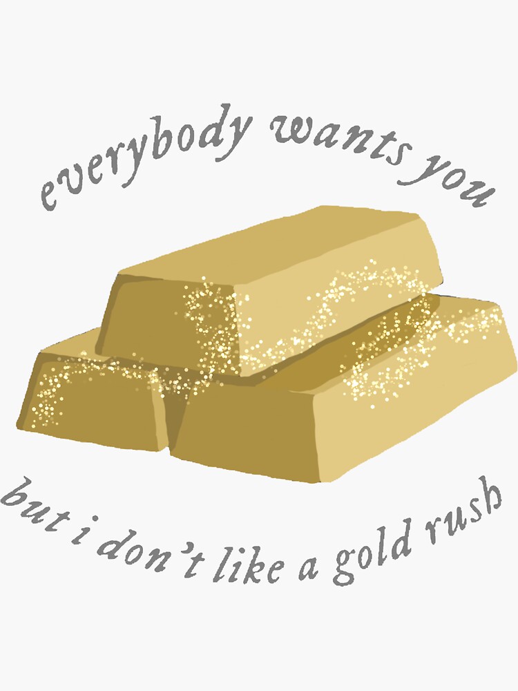 "gold rush" Sticker for Sale by eviesbbh | Redbubble