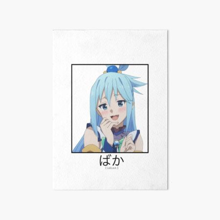 "Aqua Baka! - Konosuba!" Art Board Print for Sale by OutBreaks | Redbubble