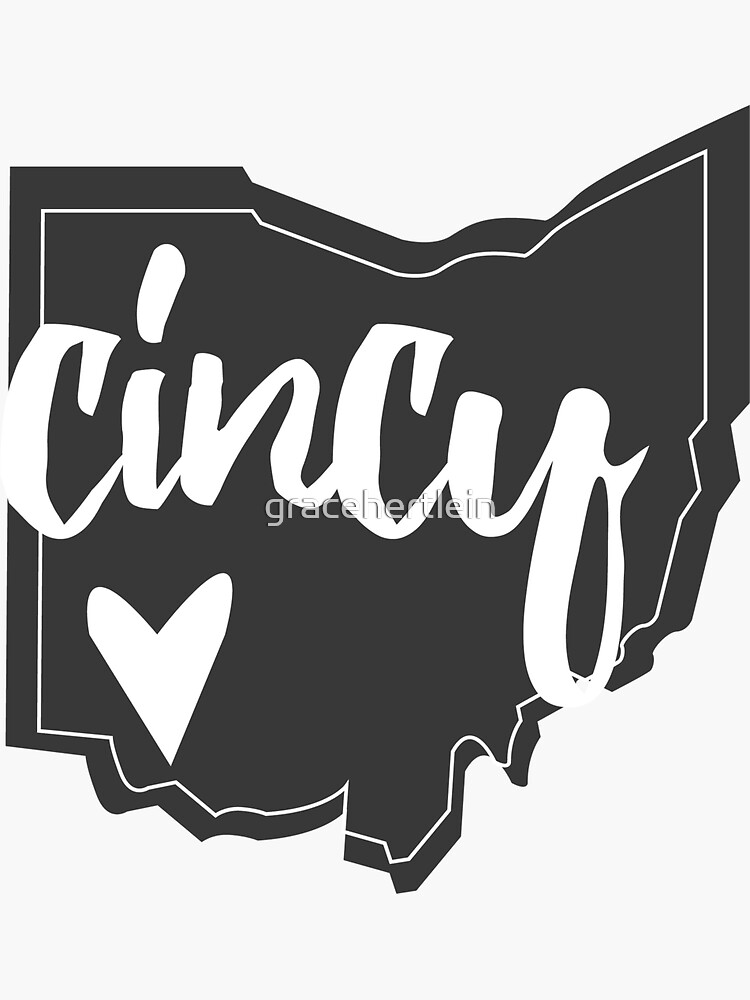 "Cincy, Cincinnati, Ohio - Grey" Sticker for Sale by gracehertlein ...