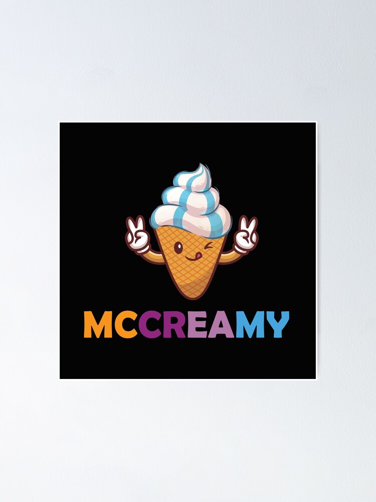 "MCCREAMY" Poster for Sale by Elhon | Redbubble