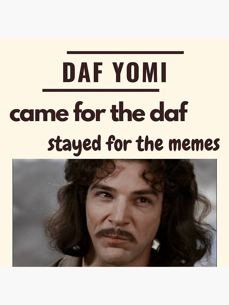"Came for the Daf, Stayed for the Memes" Poster by MemeYomiSwag | Redbubble
