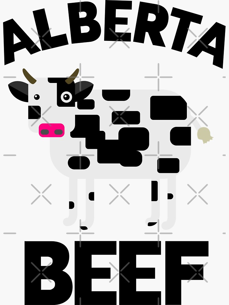 "Alberta beef" Sticker for Sale by BrokeHustler | Redbubble