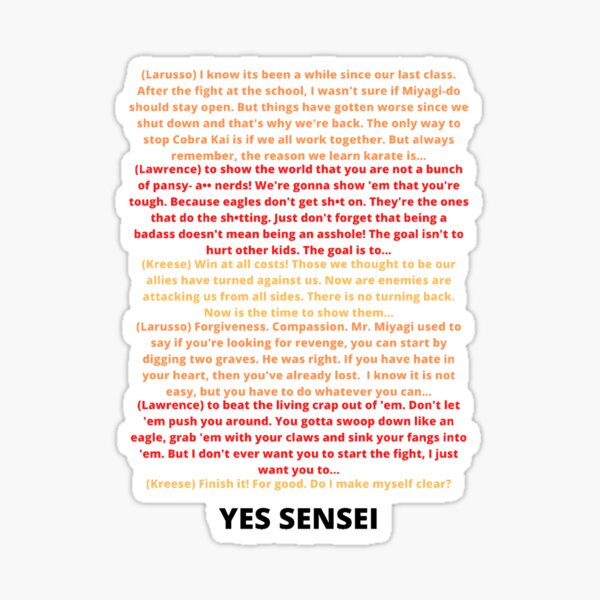 "Cobra Kai Different Dojo’s Motivational Speeches Scene Script" Sticker ...