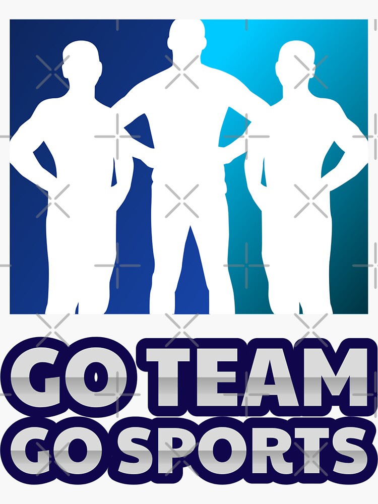 "Go Team, Go Sports" Sticker for Sale by DondoDesigns | Redbubble