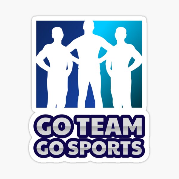 "Go Team, Go Sports" Sticker for Sale by DondoDesigns | Redbubble