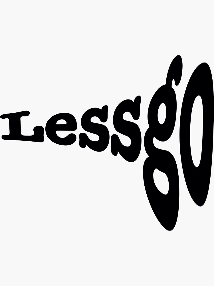 "Lessgo" Sticker for Sale by Klegassick | Redbubble