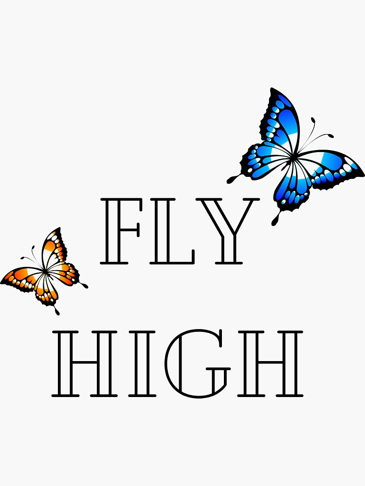 "Fly high" Sticker for Sale by oYee | Redbubble