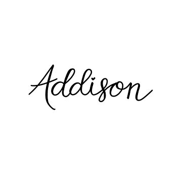 "Calligraphy Addison Name Sticker" Sticker for Sale by natalieeastes ...