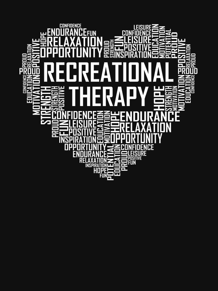 "Recreational Therapy" T-shirt for Sale by boost677 | Redbubble ...