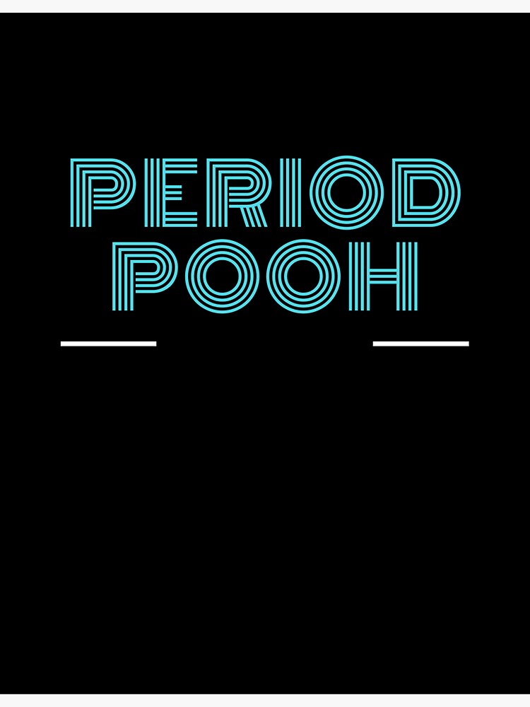 "Period pooh" Sticker for Sale by Saiweysai | Redbubble