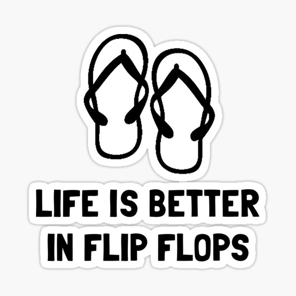 "Better Flip Flop" Sticker by TheBestStore | Redbubble