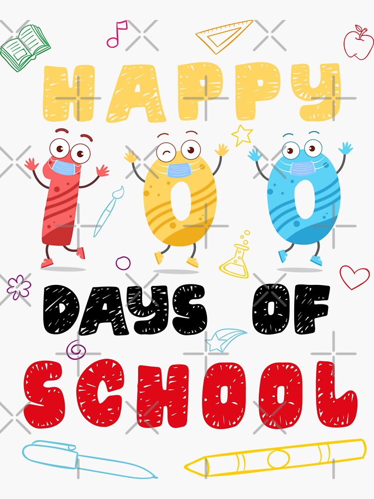 "HAPPY 100 DAYS OF SCHOOL" Sticker for Sale by FLASHOP | Redbubble