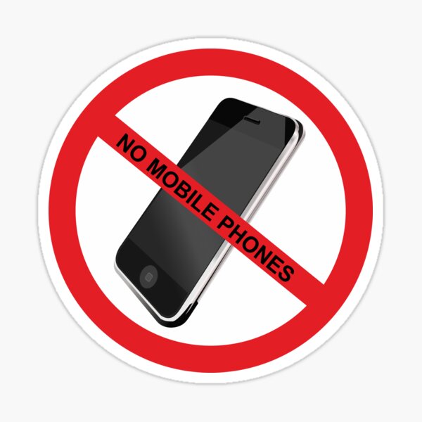 "No Mobile Phone Allowed" Sticker for Sale by TheMikis | Redbubble