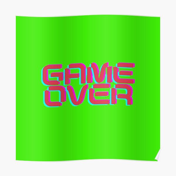 "GAME OVER Arcade Gamer Design" Poster for Sale by ymerti | Redbubble