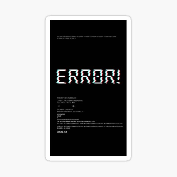 "Computer Error Report" Sticker for Sale by Nikefc | Redbubble