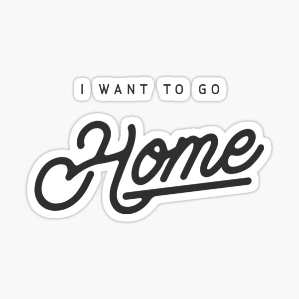 "Off Grid - I Want to Go Home" Sticker for Sale by bolencki | Redbubble