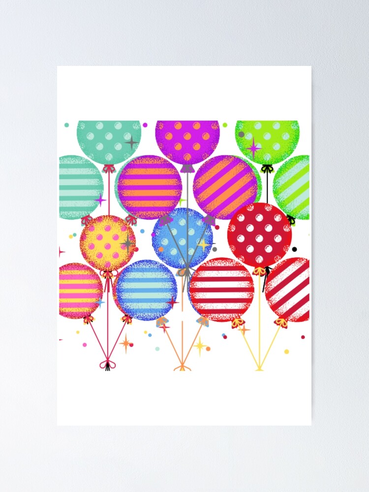 "Multicolored ballons/ Ballons' festival/ Birthday " Poster for Sale by ...