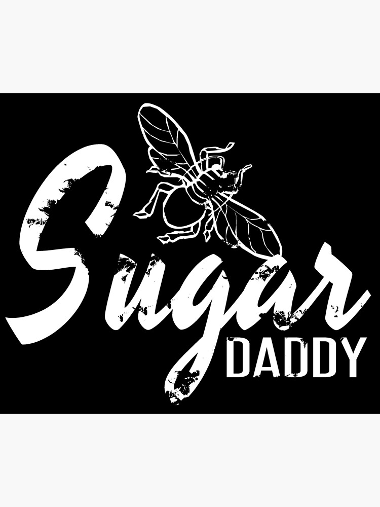 "Sugar Daddy" Poster for Sale by derpfudge | Redbubble