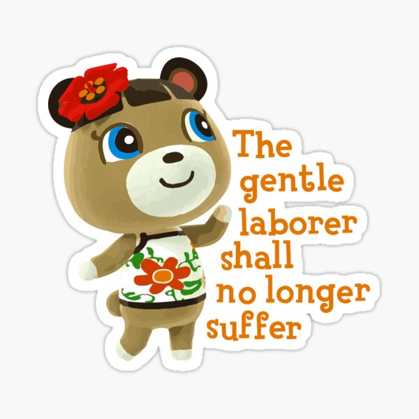 "June Wants to Free the Gentle Laborer" Sticker for Sale by animalx-ing ...