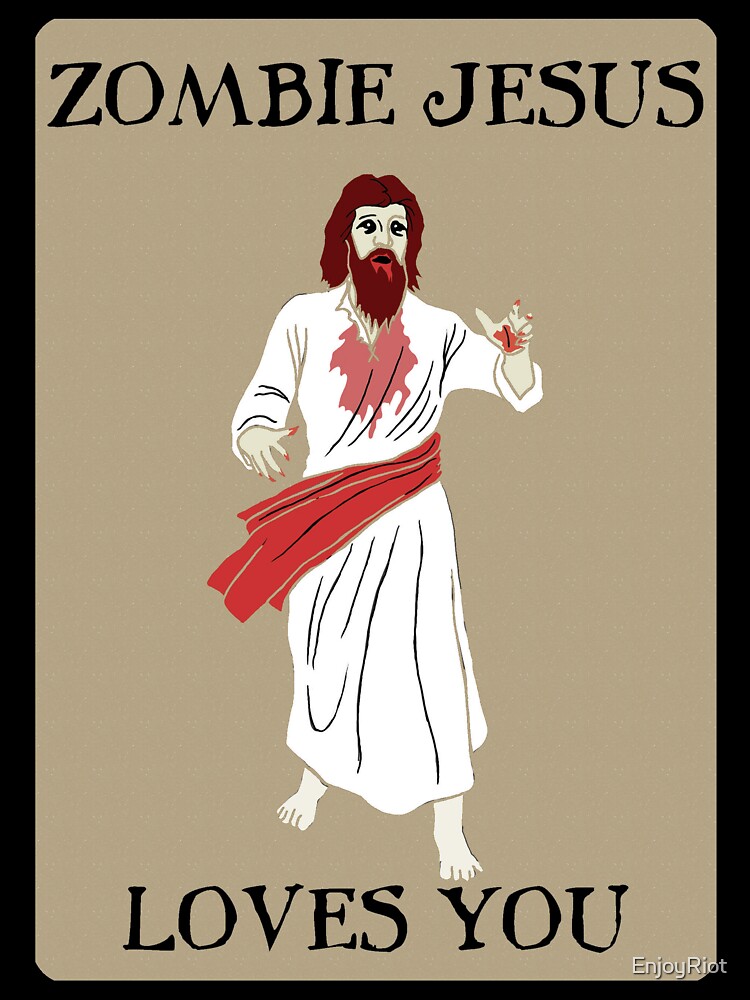 Zombie Jezus Zombie Jesus Memes And Images Imgur