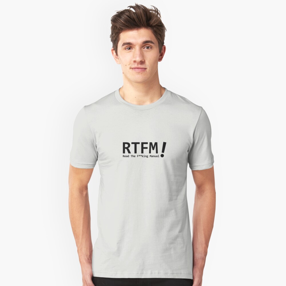 "RTFM!" T-shirt by xd4rker | Redbubble