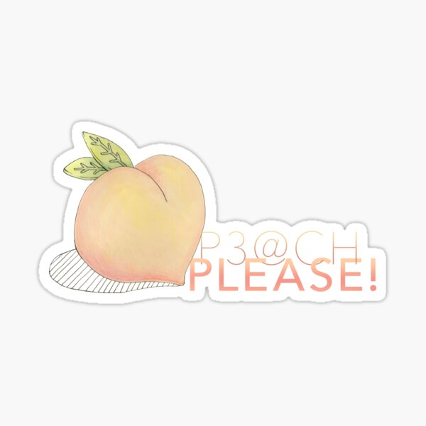 "Peach Please!" Sticker for Sale by kellcifer | Redbubble
