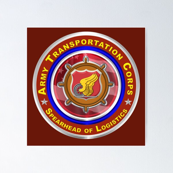 " Army Transportation Corps "Spearhead of Logistics"" Poster for Sale ...