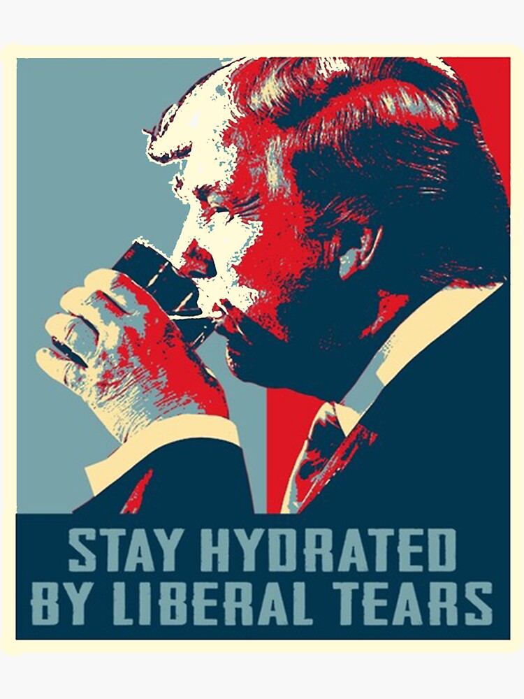 "DRINK LIBERAL TEARS VINTAGE STICKER AND SHIRT " Sticker for Sale by ...