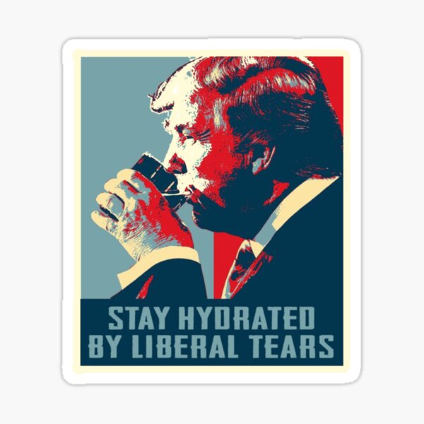 "DRINK LIBERAL TEARS VINTAGE STICKER AND SHIRT " Sticker for Sale by ...