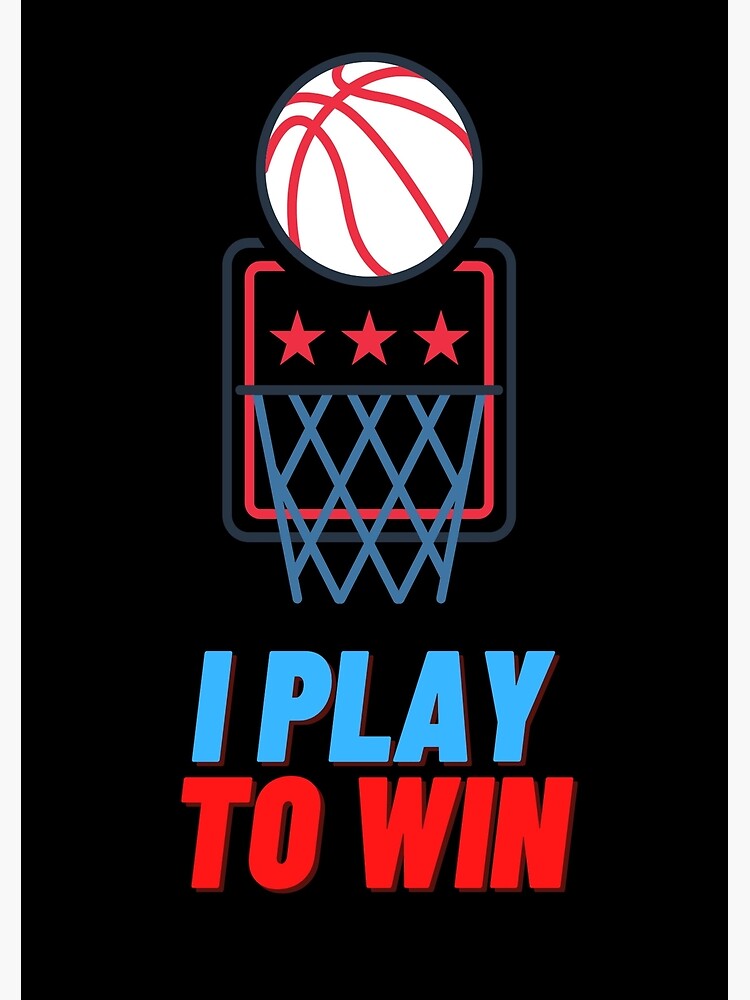 "Basketball Ich spiele, um zu gewinnen" Fotodruck von HYOMAX | Redbubble