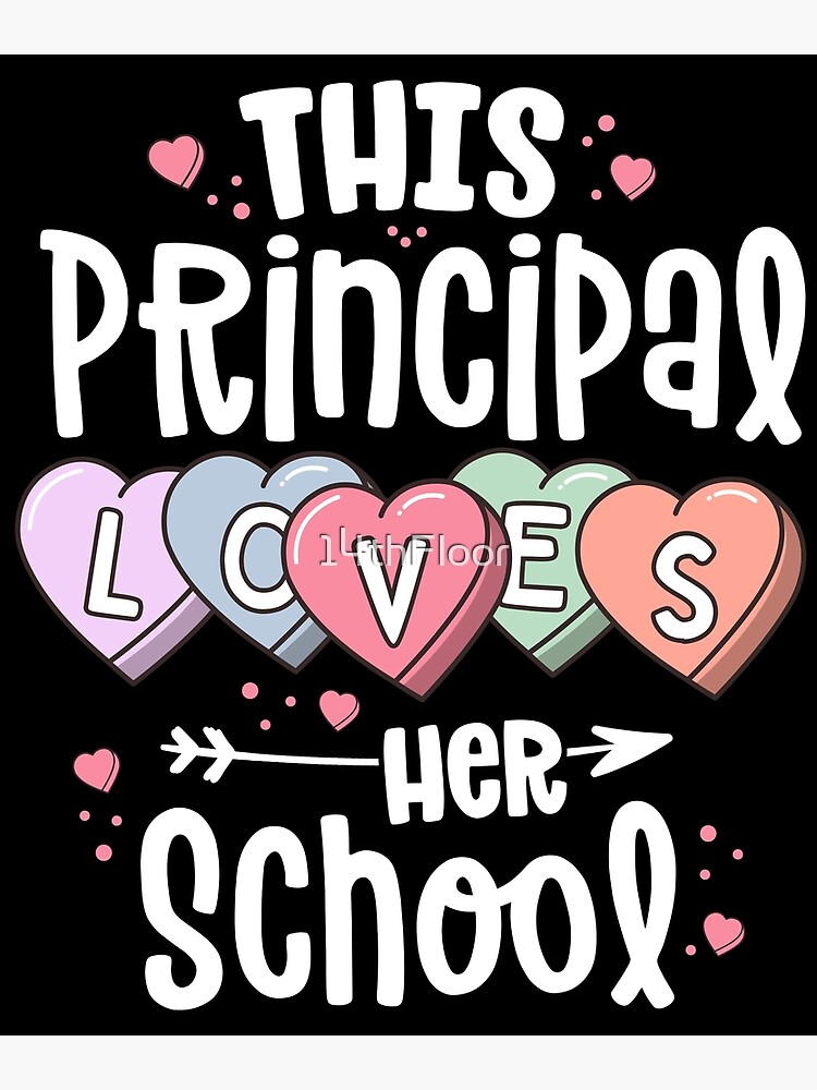 "Principal Valentines Day Shirt Gift Hearts Loves Her School" Poster ...