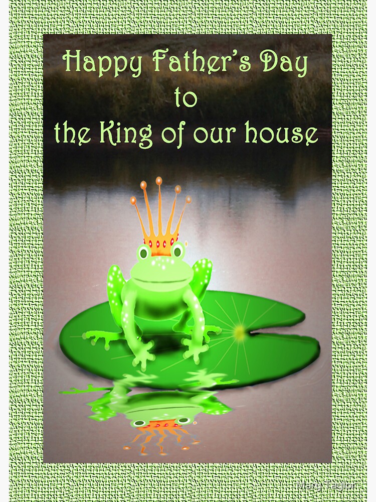 "Happy Father's Day, King of house, green frog." Sticker by gableend ...