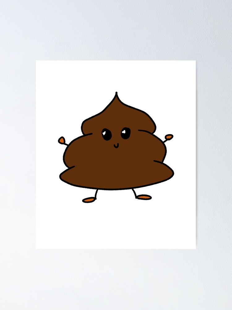 "Cute Happy Cartoon Poo" Poster for Sale by JazzyMyer | Redbubble