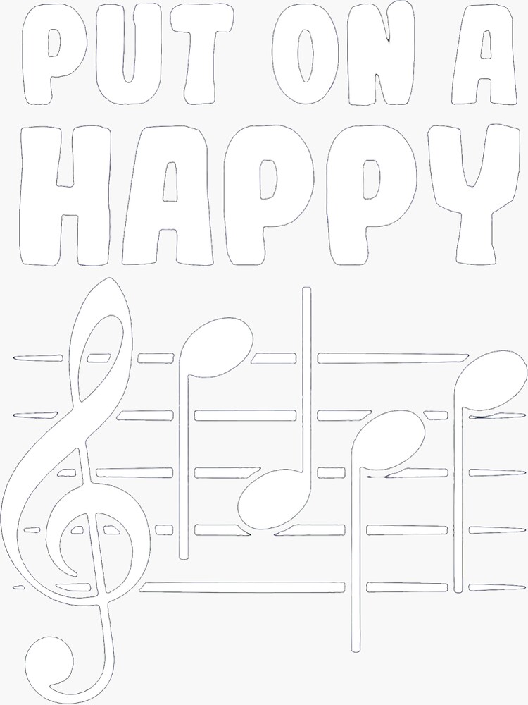 "Put On A Happy Face Music" Sticker by tukatuku2087 | Redbubble